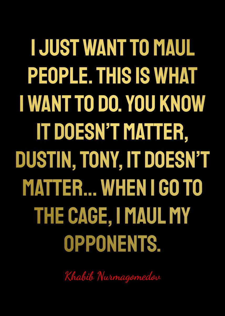 'Khabib Nurmagomedov Quotes' Poster, picture, metal print, paint by ...