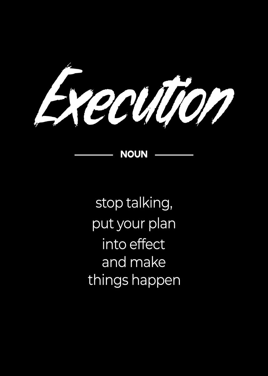 'Execution Definition' Poster, picture, metal print, paint by ...