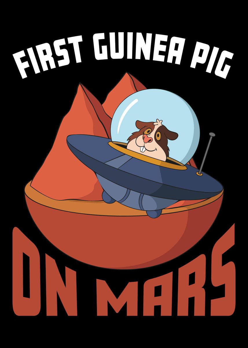 'Guinea Pig Mars' Poster, picture, metal print, paint by Michael | Displate