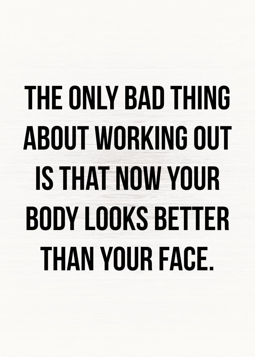 'Funny Workout Motivation' Poster, picture, metal print, paint by CHAN ...