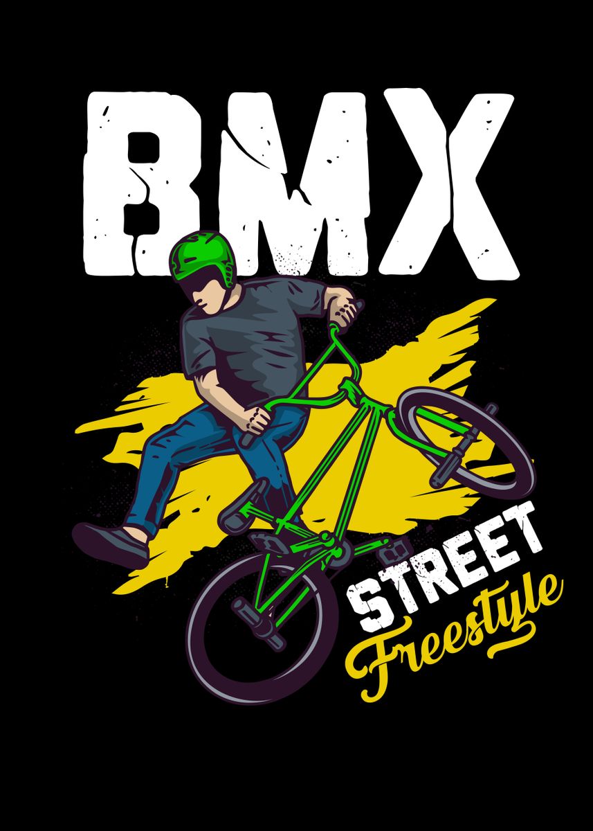 'Bmx Bmx Bike Bmx' Poster, picture, metal print, paint by ZS C O M M E ...