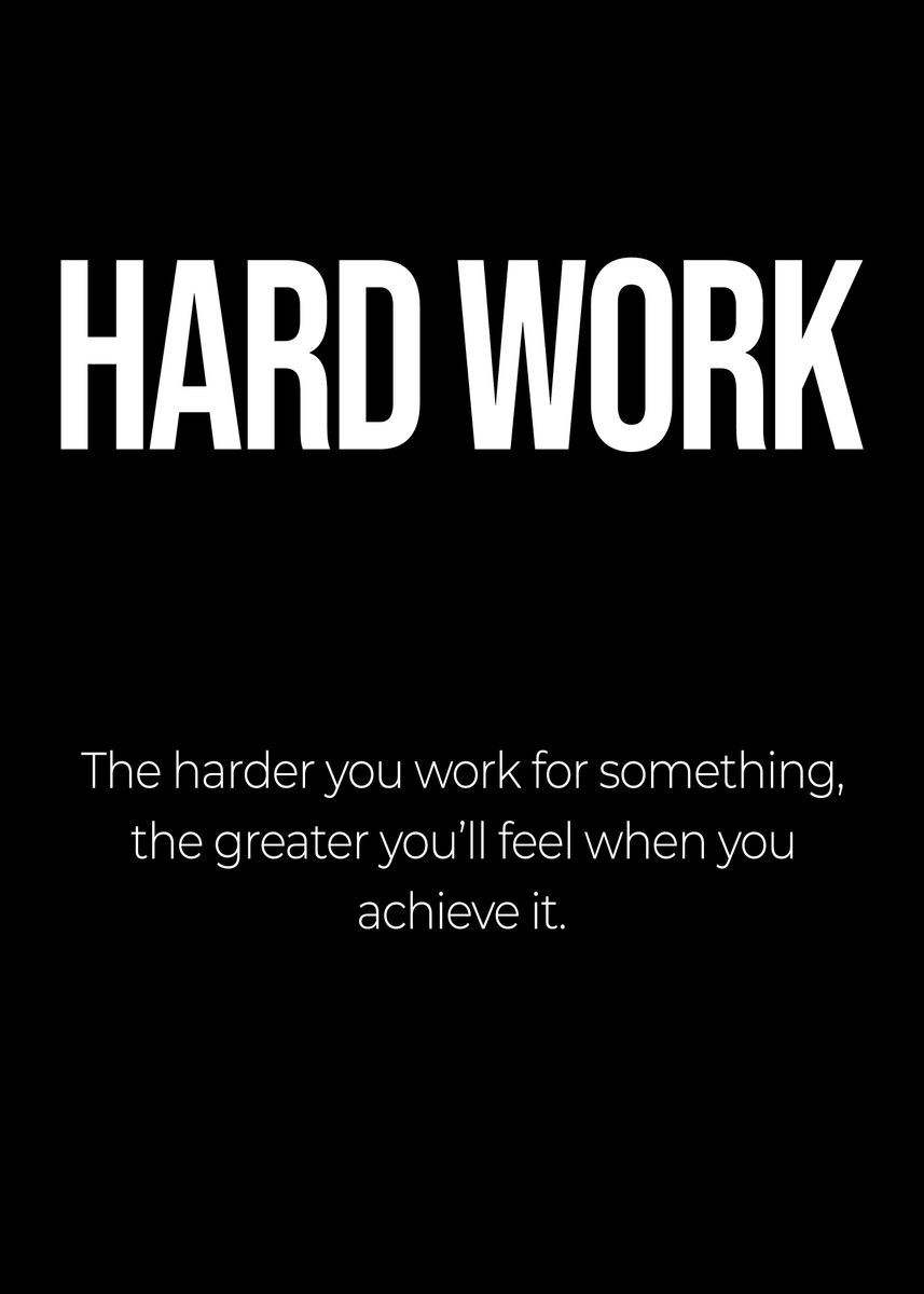 'Hard Work' Poster, picture, metal print, paint by Conceptual ...