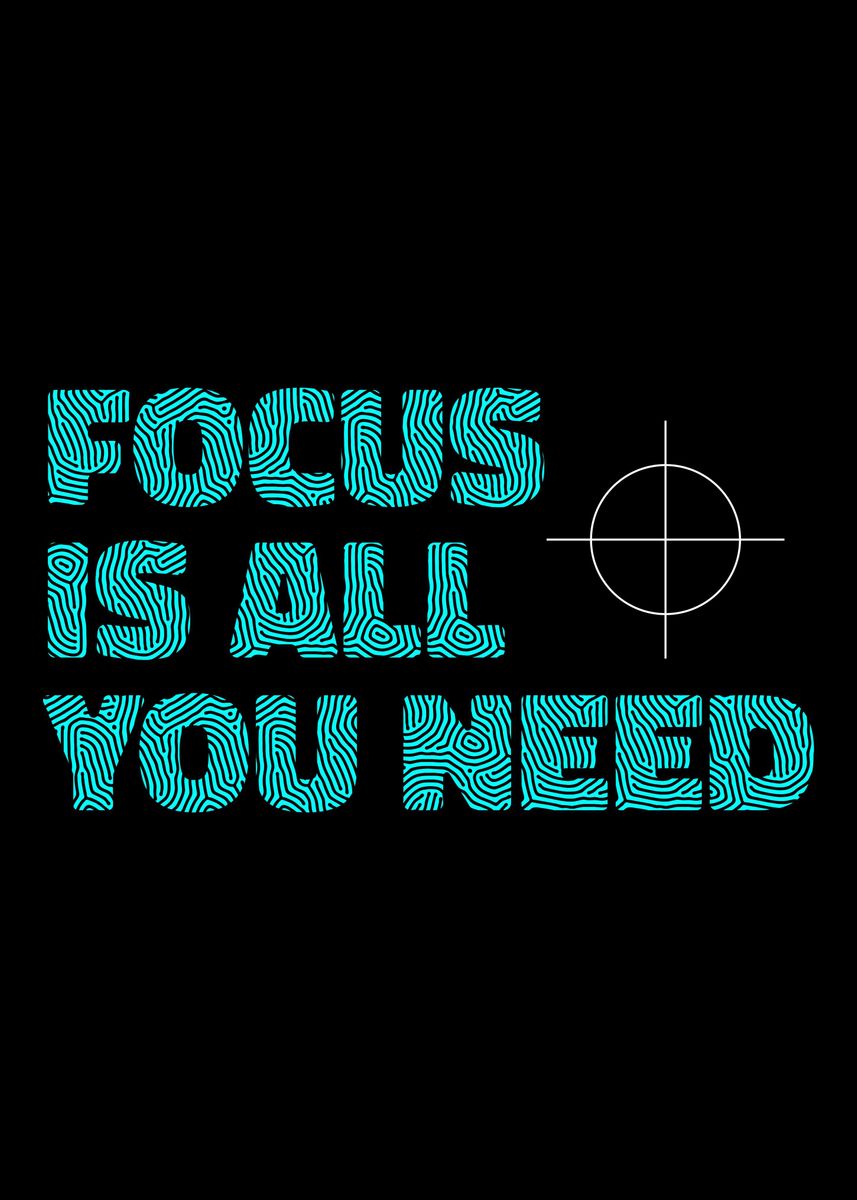 'Focus Is All You Need Foto' Poster, picture, metal print, paint by ...