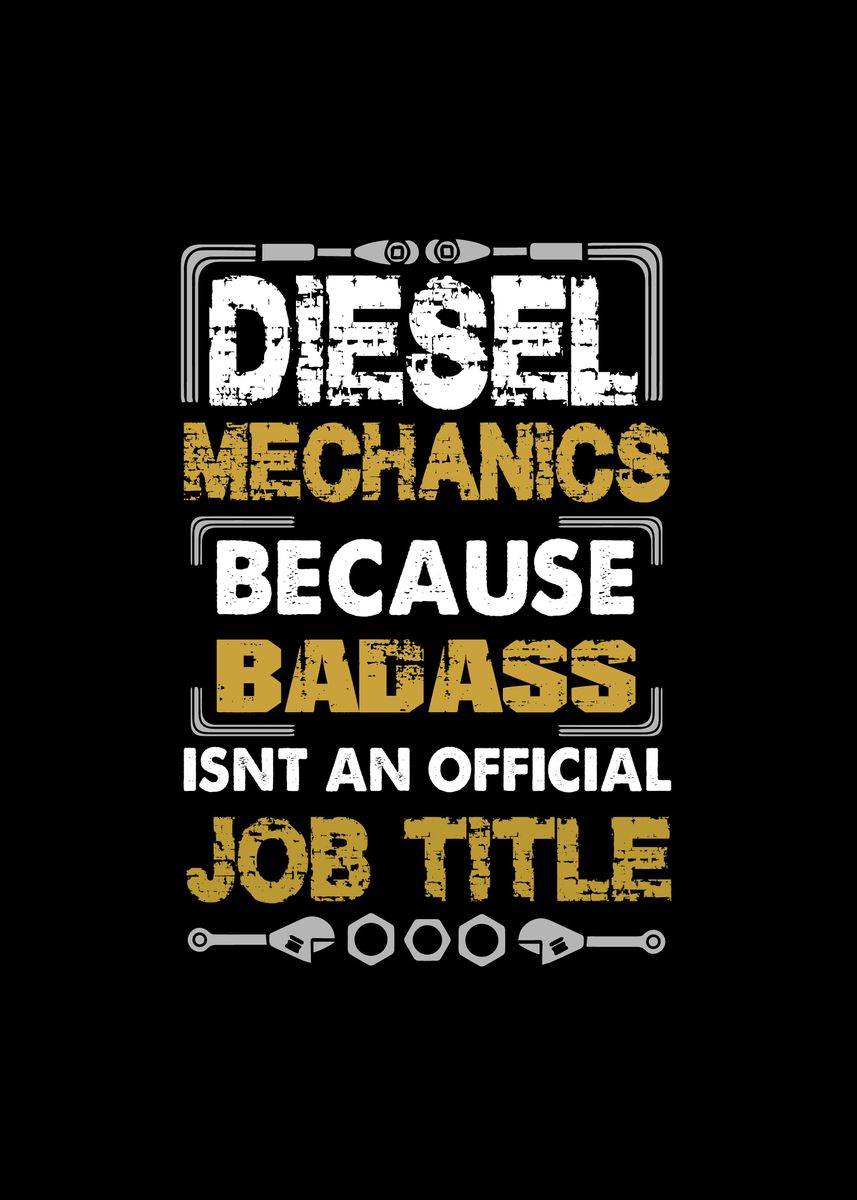 'Diesel Mechanic' Poster, picture, metal print, paint by Beone Digital ...