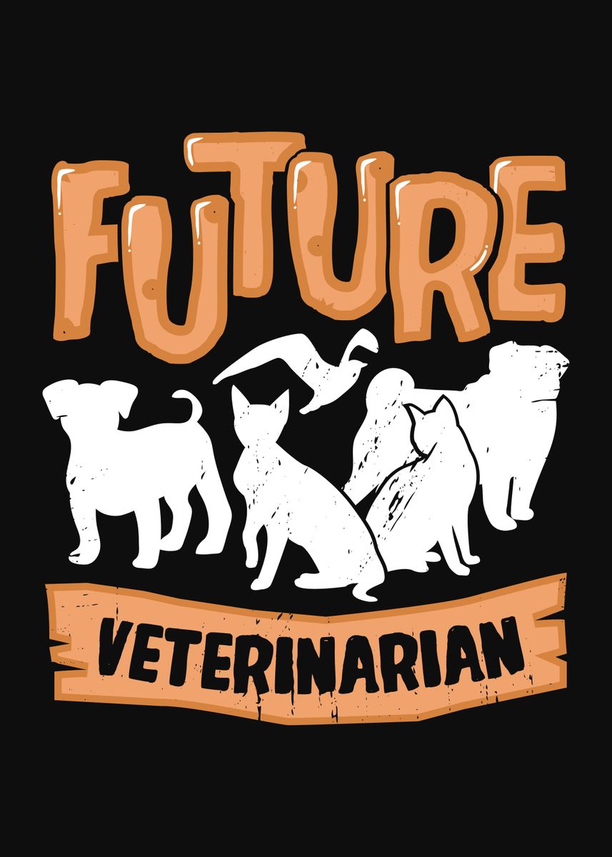 'Future Veterinarian' Poster, picture, metal print, paint by Marcel ...