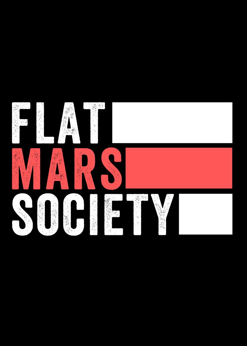 'Flat Mars Society' Poster by teehowa timlset | Displate