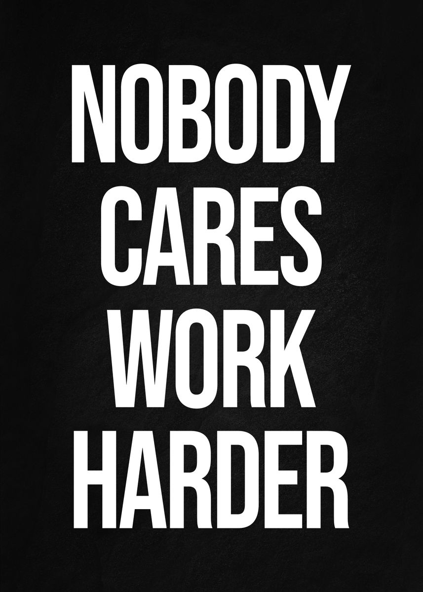 'Work Harder' Poster, picture, metal print, paint by Conceptual ...