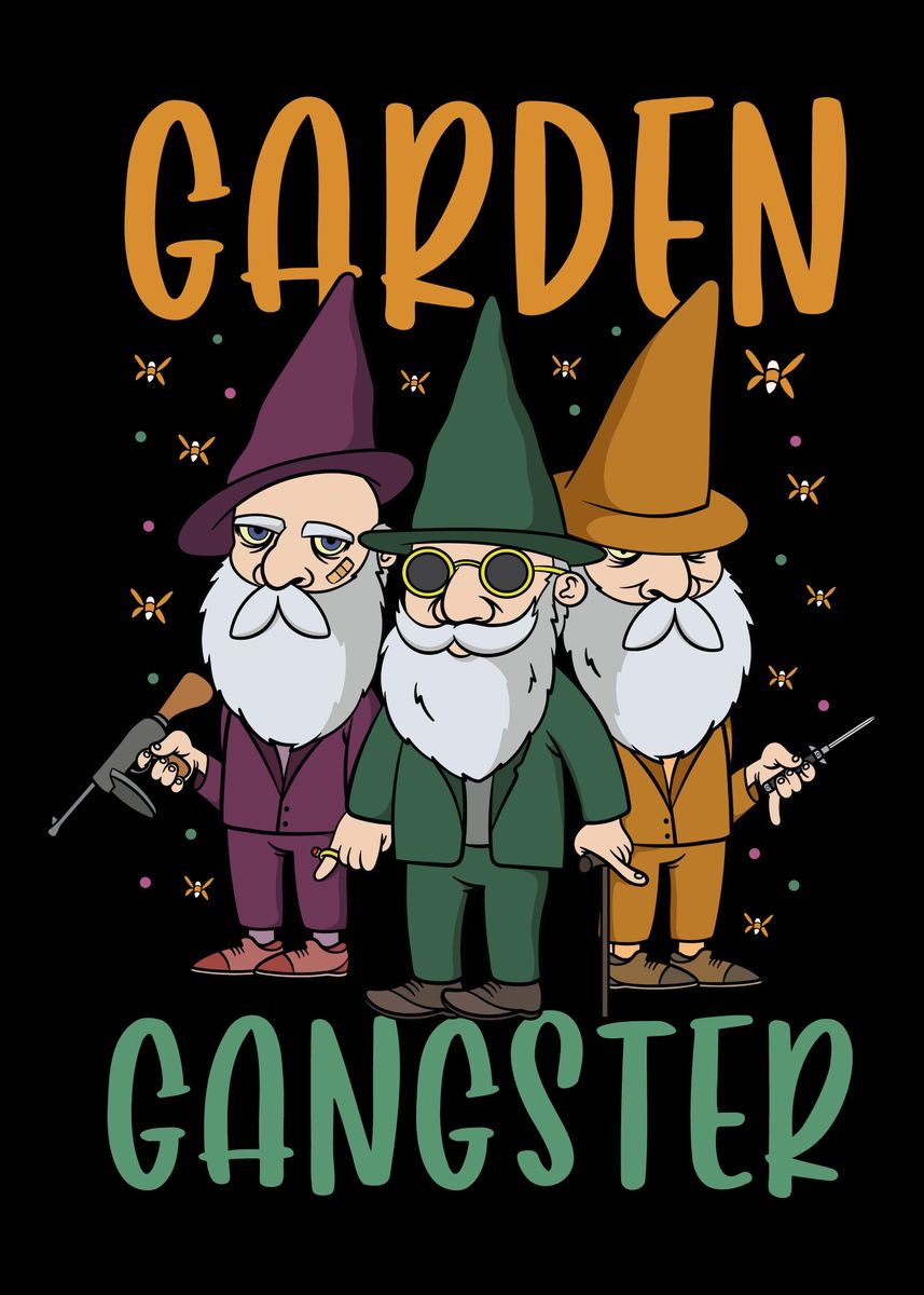 'Garden Gangster Design' Poster, picture, metal print, paint by Michael ...