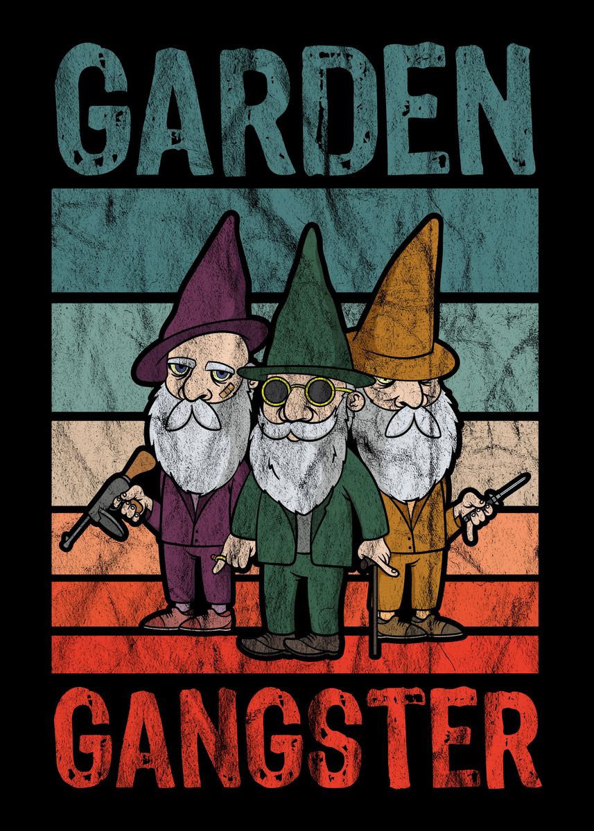 'Garden Gangster Design' Poster, picture, metal print, paint by Michael ...