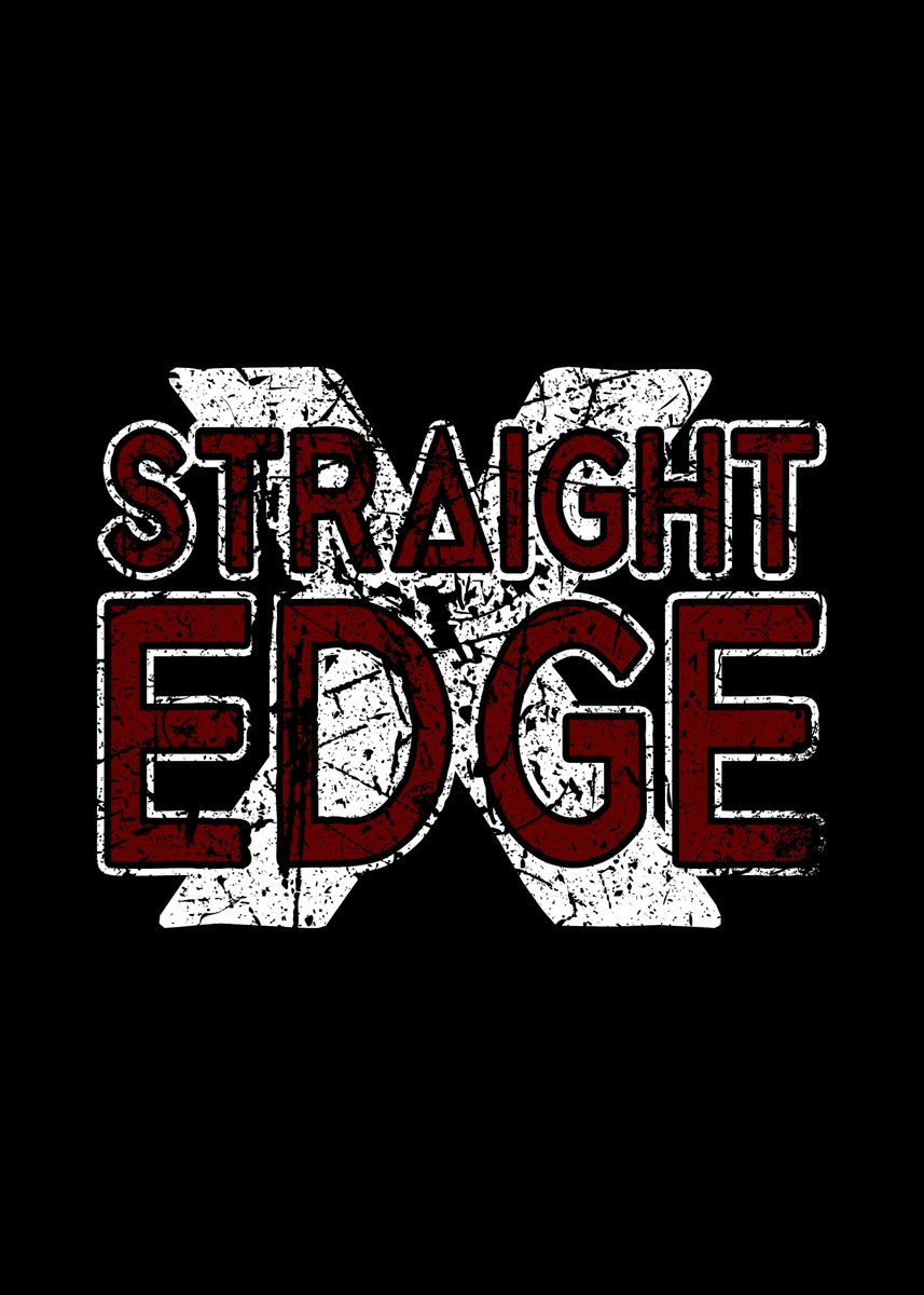 'Straight Edge XXX' Poster, picture, metal print, paint by EDventures ...