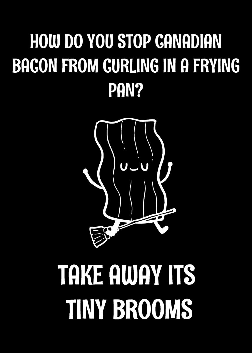 'Canadian Bacon Foodie and ' Poster, picture, metal print, paint by ...