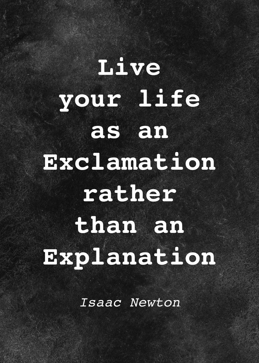 &#039;Isaac Newton Quote D003&#039; Poster, picture, metal print, paint by Go ...
