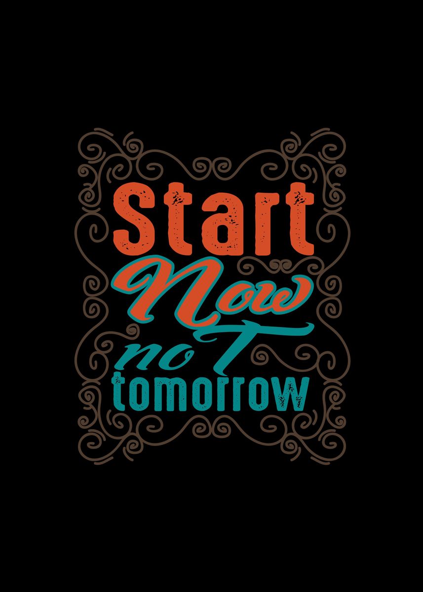 'Start Motivation' Poster, picture, metal print, paint by Beone Digital ...