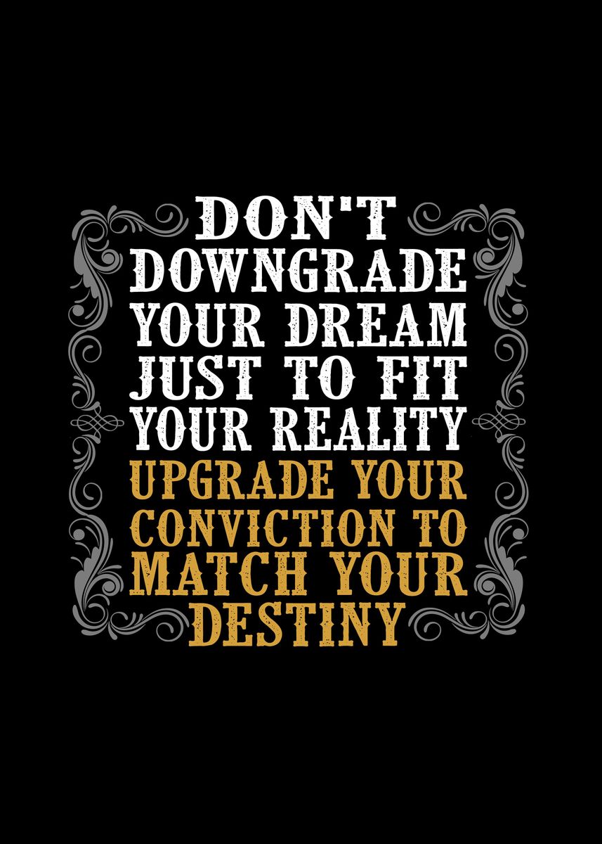 'Dream Motivation' Poster, picture, metal print, paint by Beone Digital ...