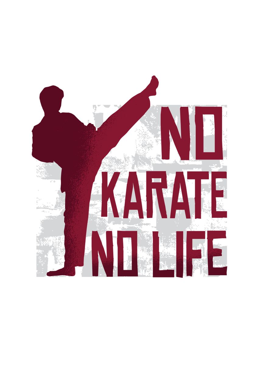 'KARATE QUOTE' Poster, picture, metal print, paint by thetshirtshop2020 ...