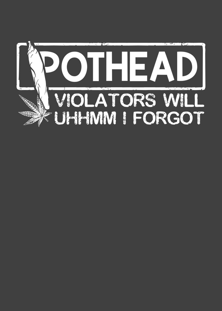 'Pothead' Poster, picture, metal print, paint by BeMi | Displate