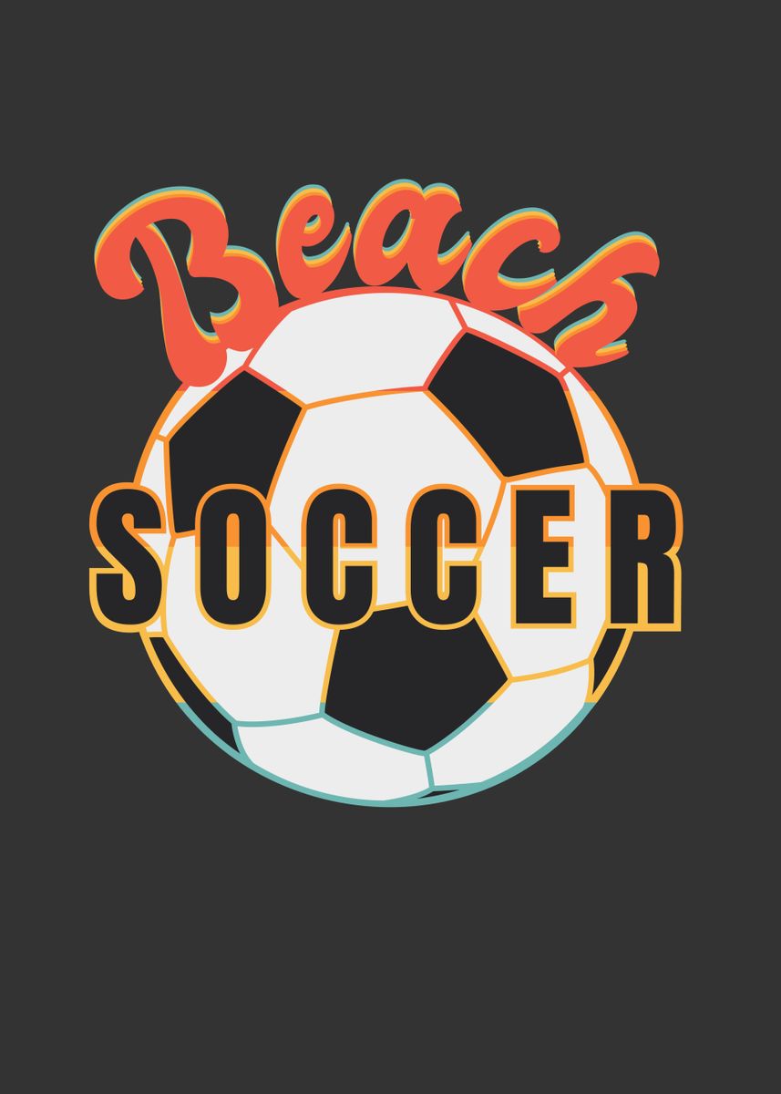 'Summer Beach Soccer Season' Poster, picture, metal print, paint by ...