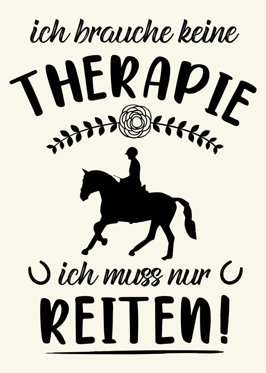 'Humorvoller reiten Spruch' Poster, picture, metal print, paint by ...