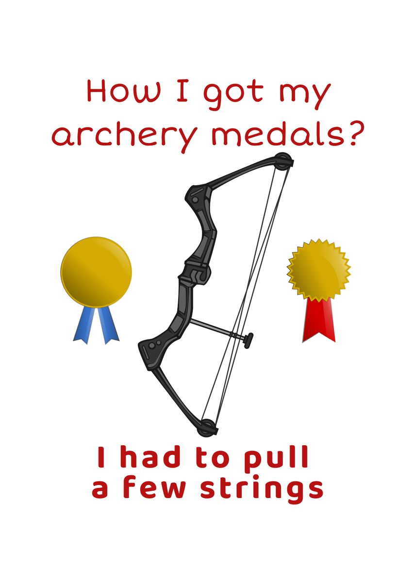 'Hilarious Archery' Poster, picture, metal print, paint by Youwantit ...