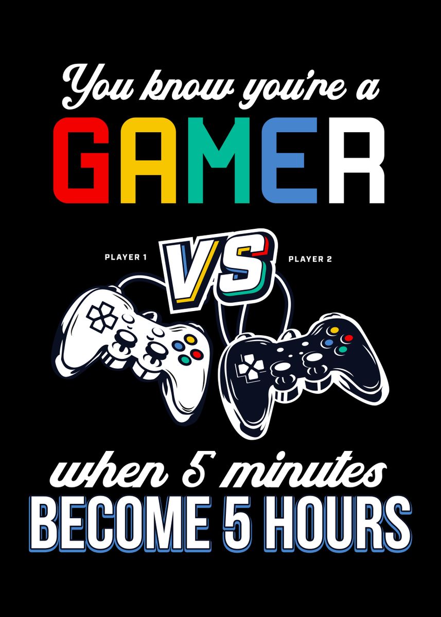 'Gamer Funny Saying' Poster, picture, metal print, paint by Foxxy Merch ...
