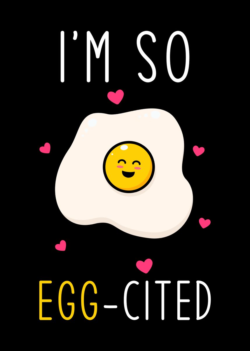 'Egg Fried Eggs Pun' Poster, picture, metal print, paint by schmugo ...