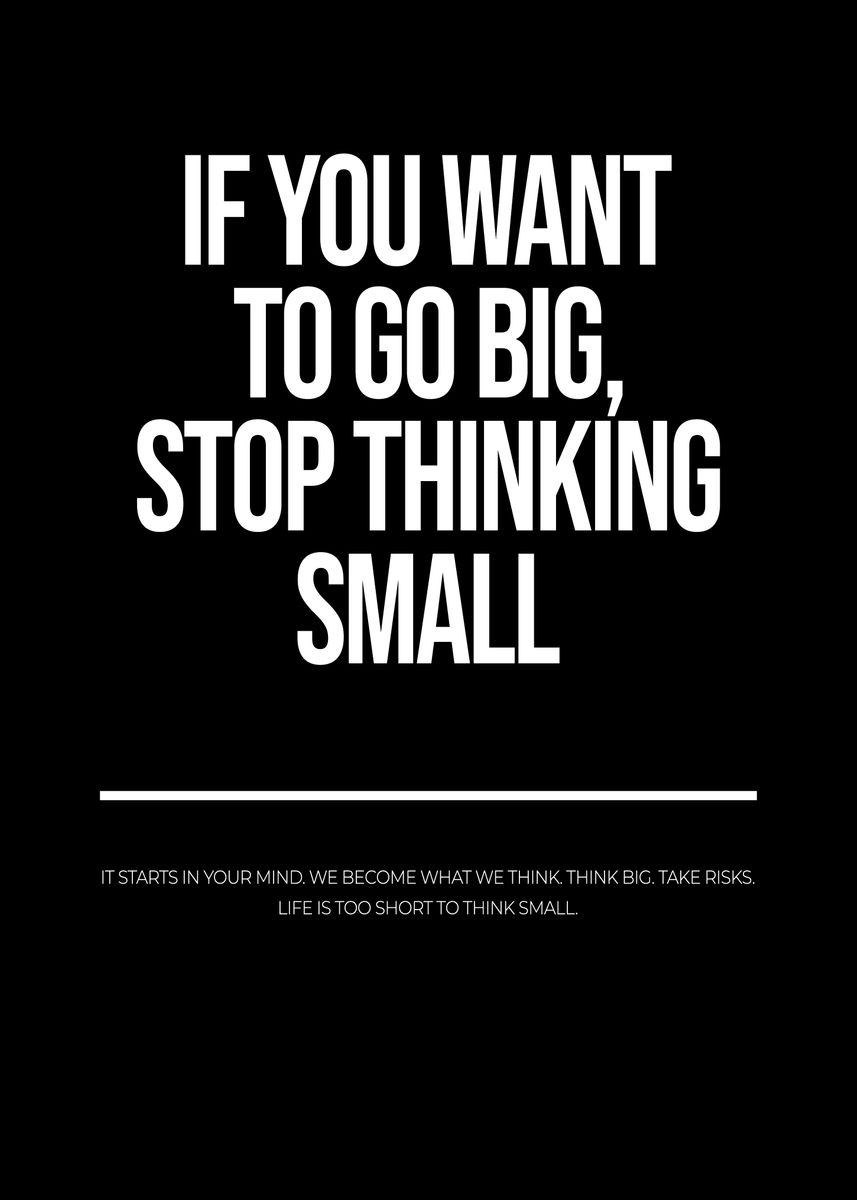 'Go Big' Poster, picture, metal print, paint by Conceptual Photography ...