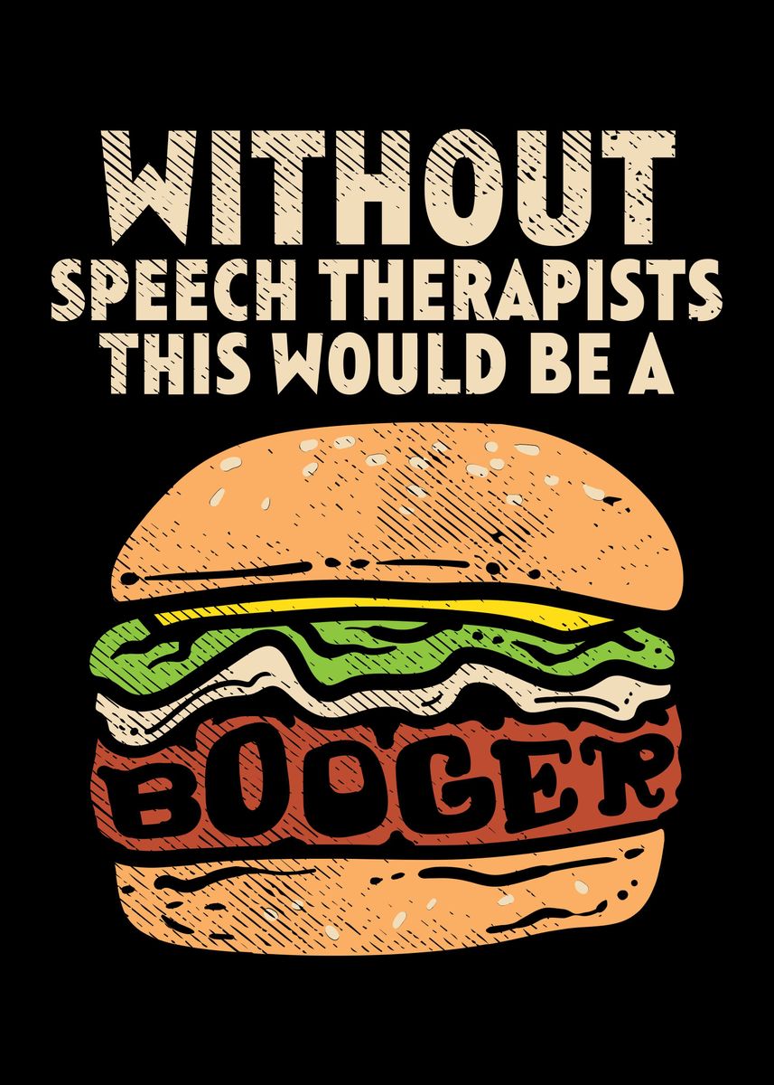 'Without Speech Therapy' Poster, picture, metal print, paint by Uwe ...
