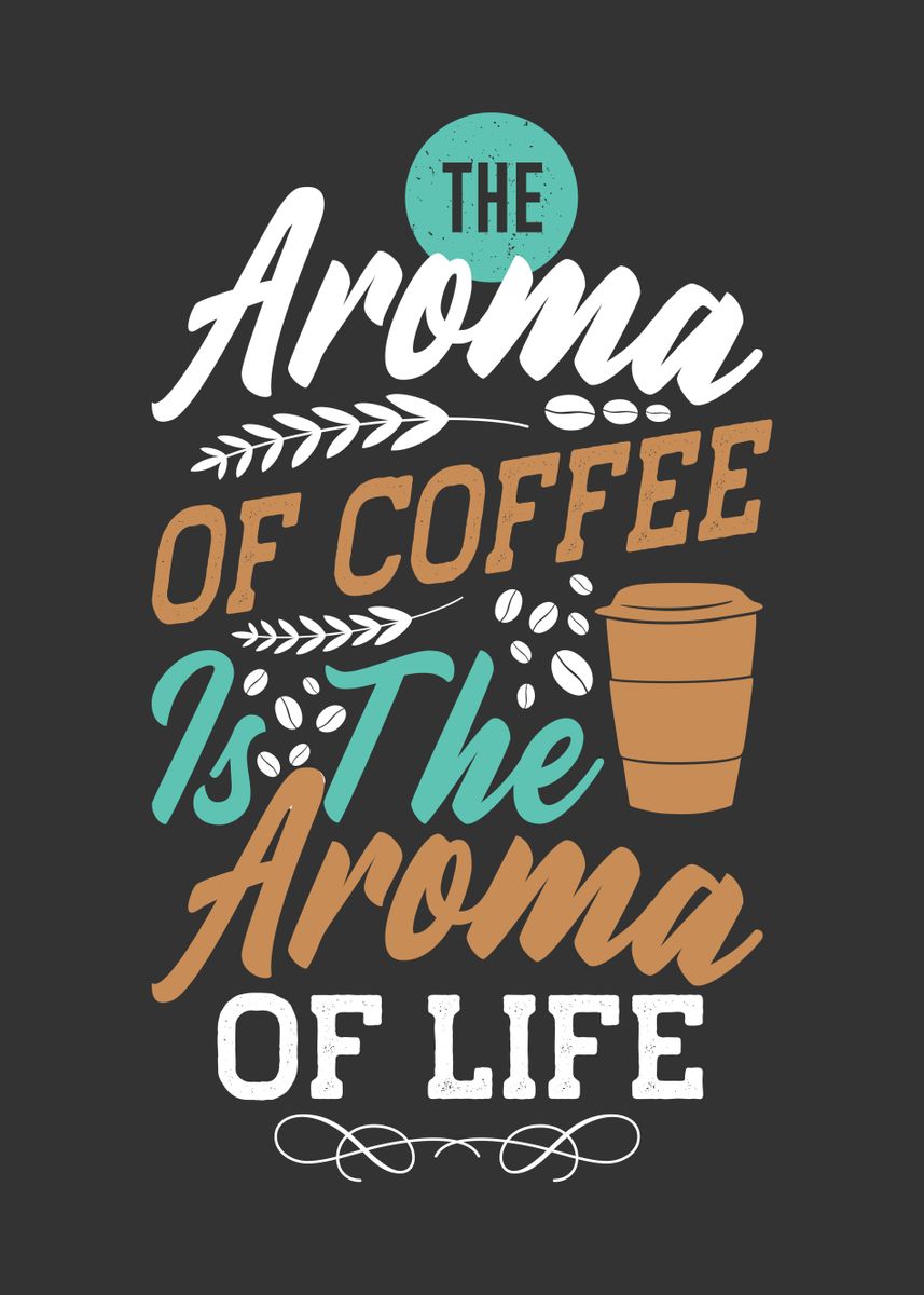 'Coffee Aroma' Poster by StonerPlates | Displate