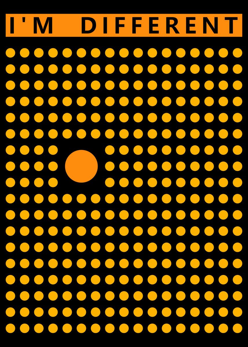 'I am different' Poster, picture, metal print, paint by Artistic ...