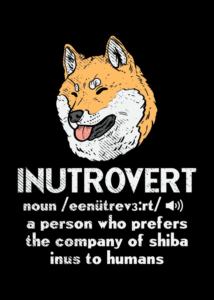 'Inutrovert A Person Who' Poster, picture, metal print, paint by Uwe ...