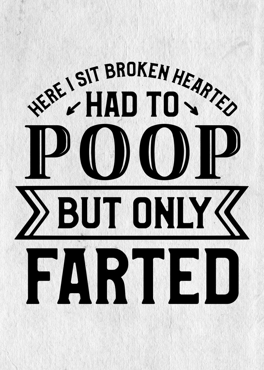 'Poop story' Poster, picture, metal print, paint by Designersen | Displate