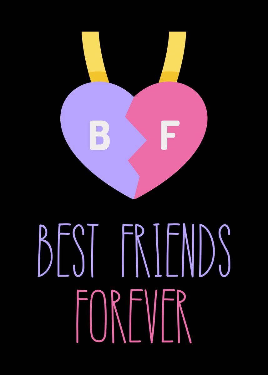 'Best Friend Friendship BFF' Poster by SCHNUandME | Displate