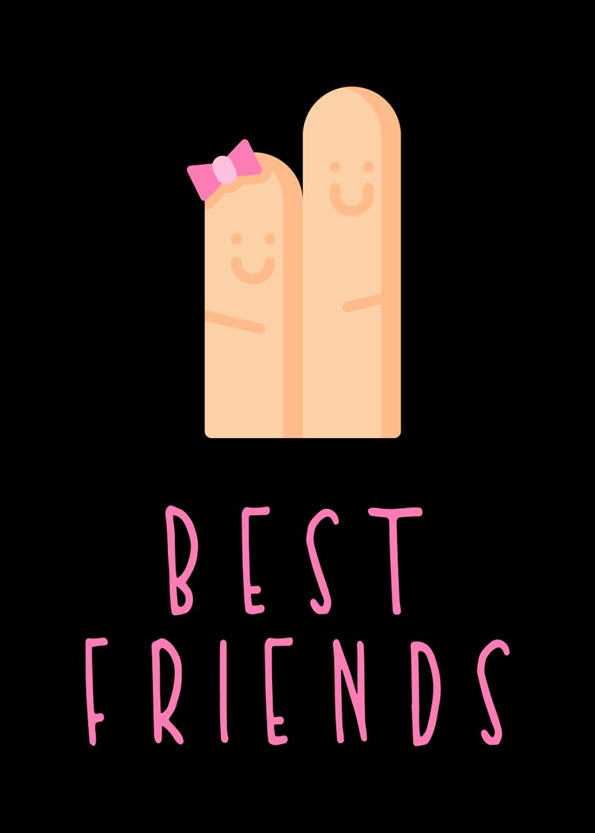 'Best Friend Friendship BFF' Poster, picture, metal print, paint by ...