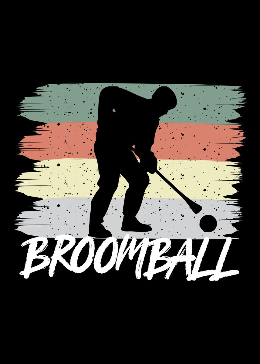 'Broomball Stick Game Ball ' Poster by AaronBaron | Displate