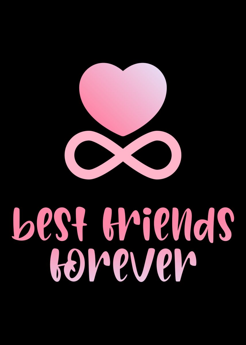 'Best Friend Friendship BFF' Poster, picture, metal print, paint by ...