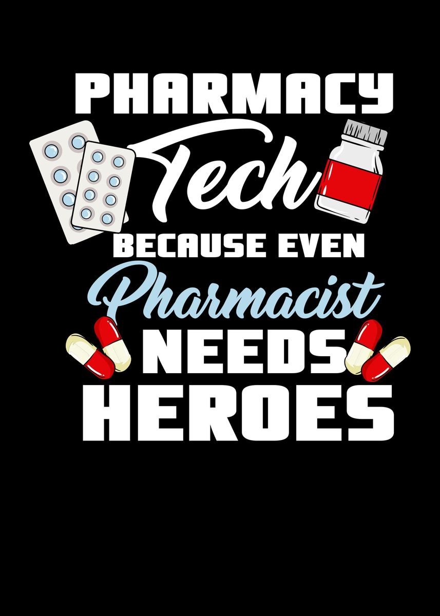 'Pharmacy Tech Because Even' Poster, picture, metal print, paint by Uwe ...