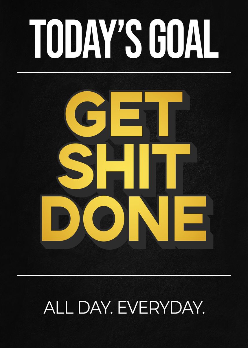 'Todays Goal' Poster, picture, metal print, paint by Conceptual ...