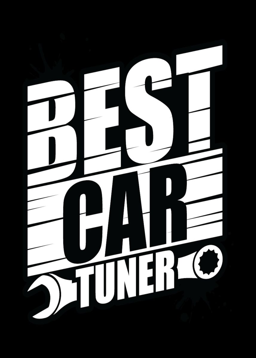'Tuning Best Car Tuner' Poster, picture, metal print, paint by ZS C O M ...