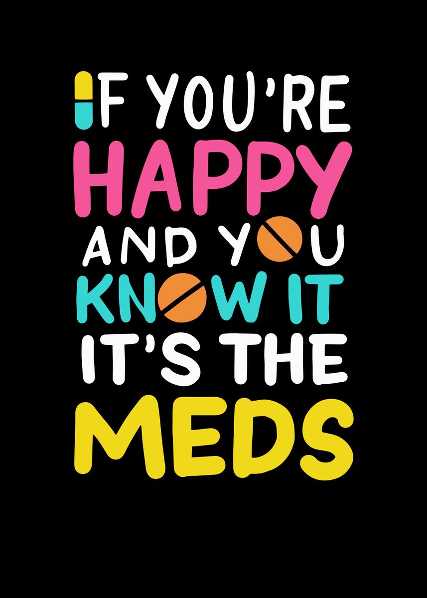 'If Youre Happy And You' Poster, picture, metal print, paint by Uwe ...