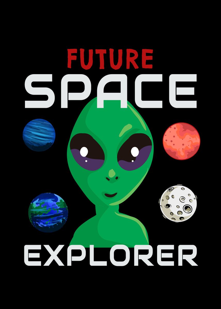 'Space Explorer Kid Alien' Poster, picture, metal print, paint by ...