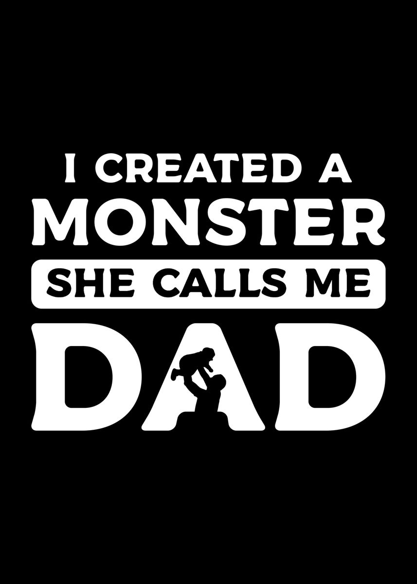 'I Created A Monster' Poster, picture, metal print, paint by FunnyGifts ...