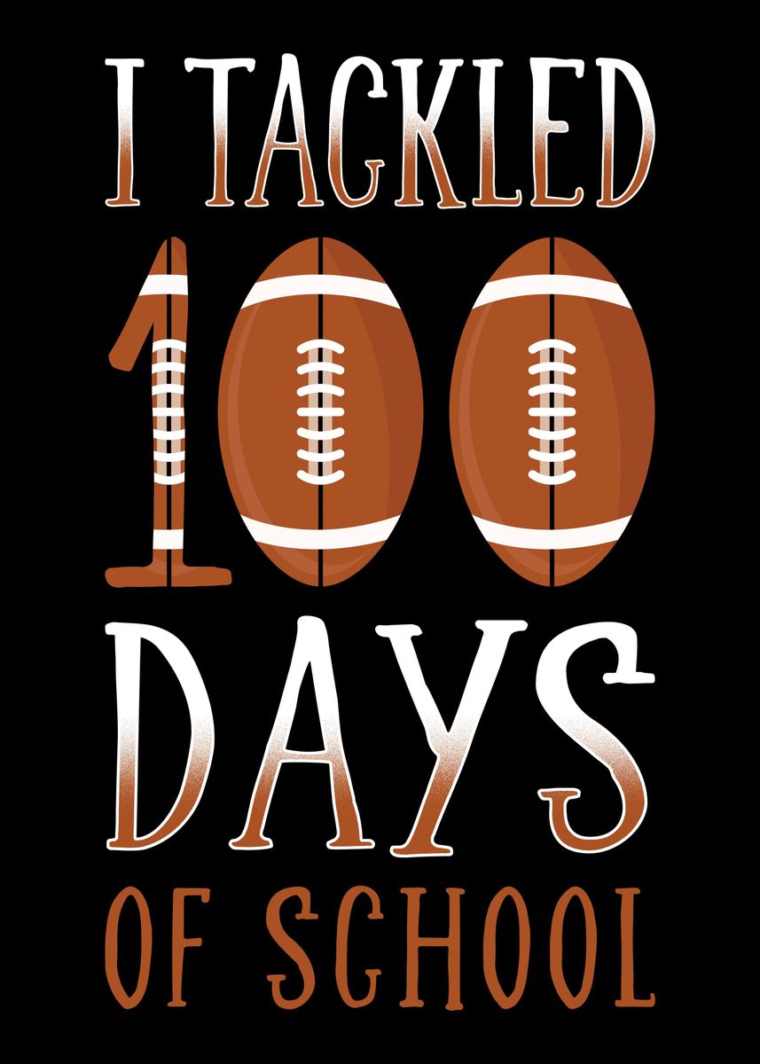 '100 Days Of Football' Poster, picture, metal print, paint by Cooldruck ...