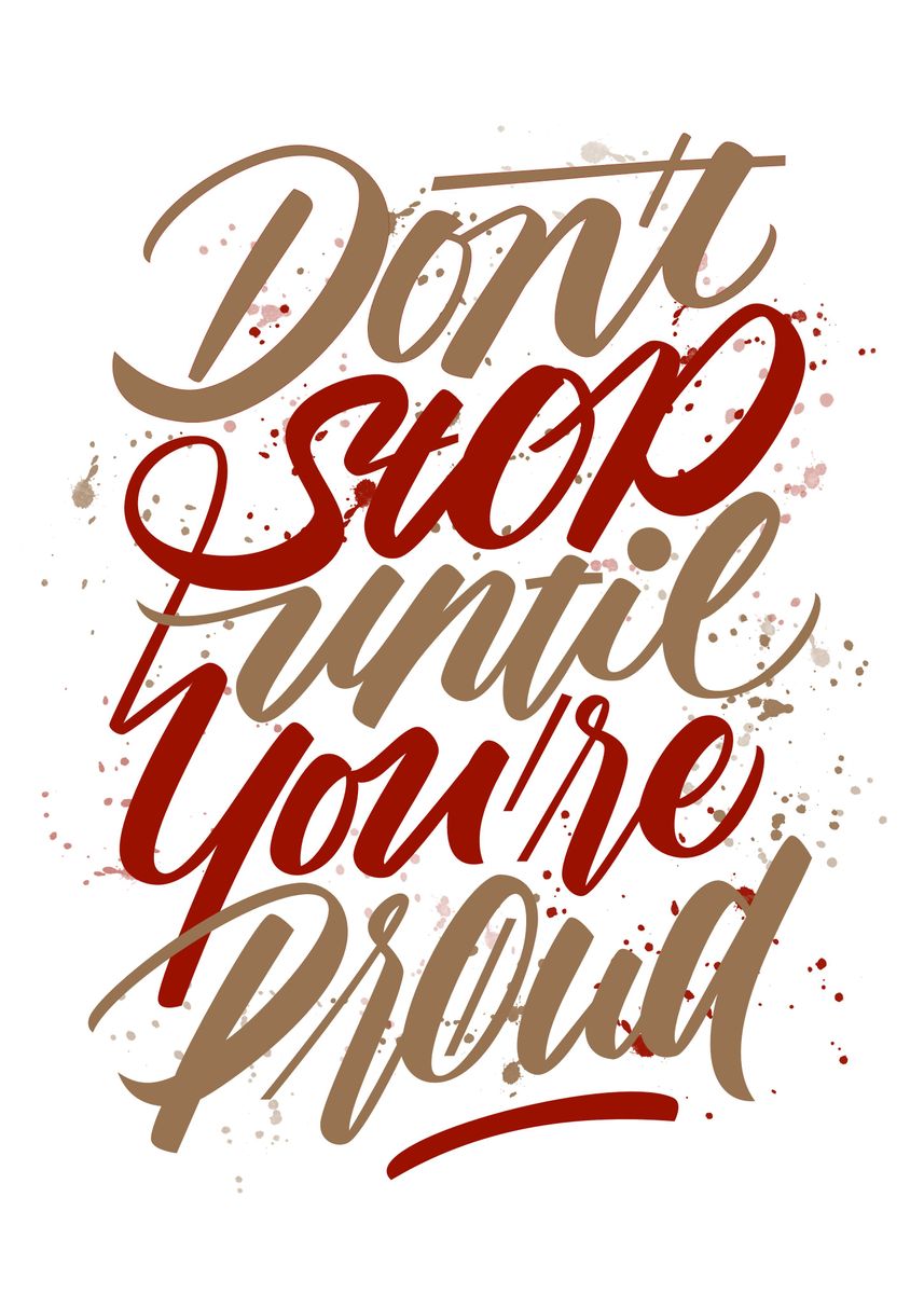 'Keep At It' Poster, picture, metal print, paint by TerpeneTom | Displate