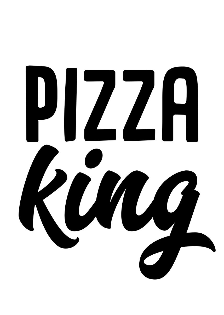 'Pizza King' Poster, picture, metal print, paint by Francois Ringuette ...