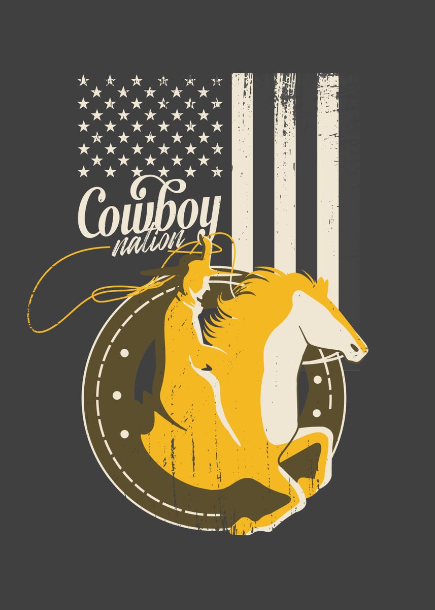 'Cowboy Nation American' Poster, picture, metal print, paint by ...