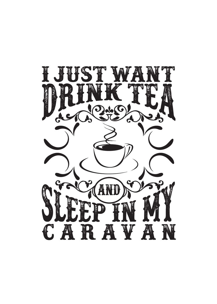 'Want Tea' Poster by Beone Digital | Displate