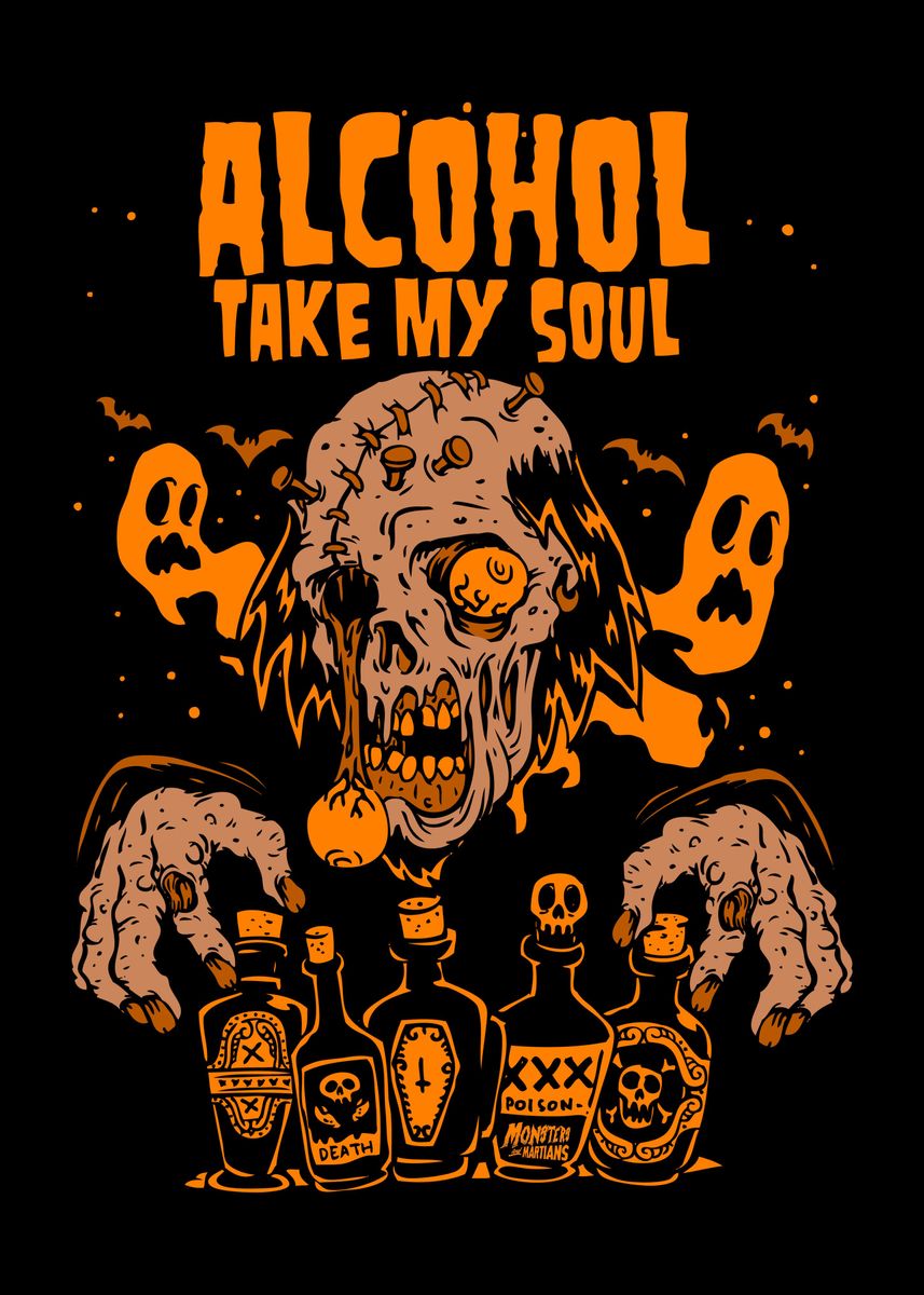 'Alcohol Soul' Poster, picture, metal print, paint by Monsters and ...