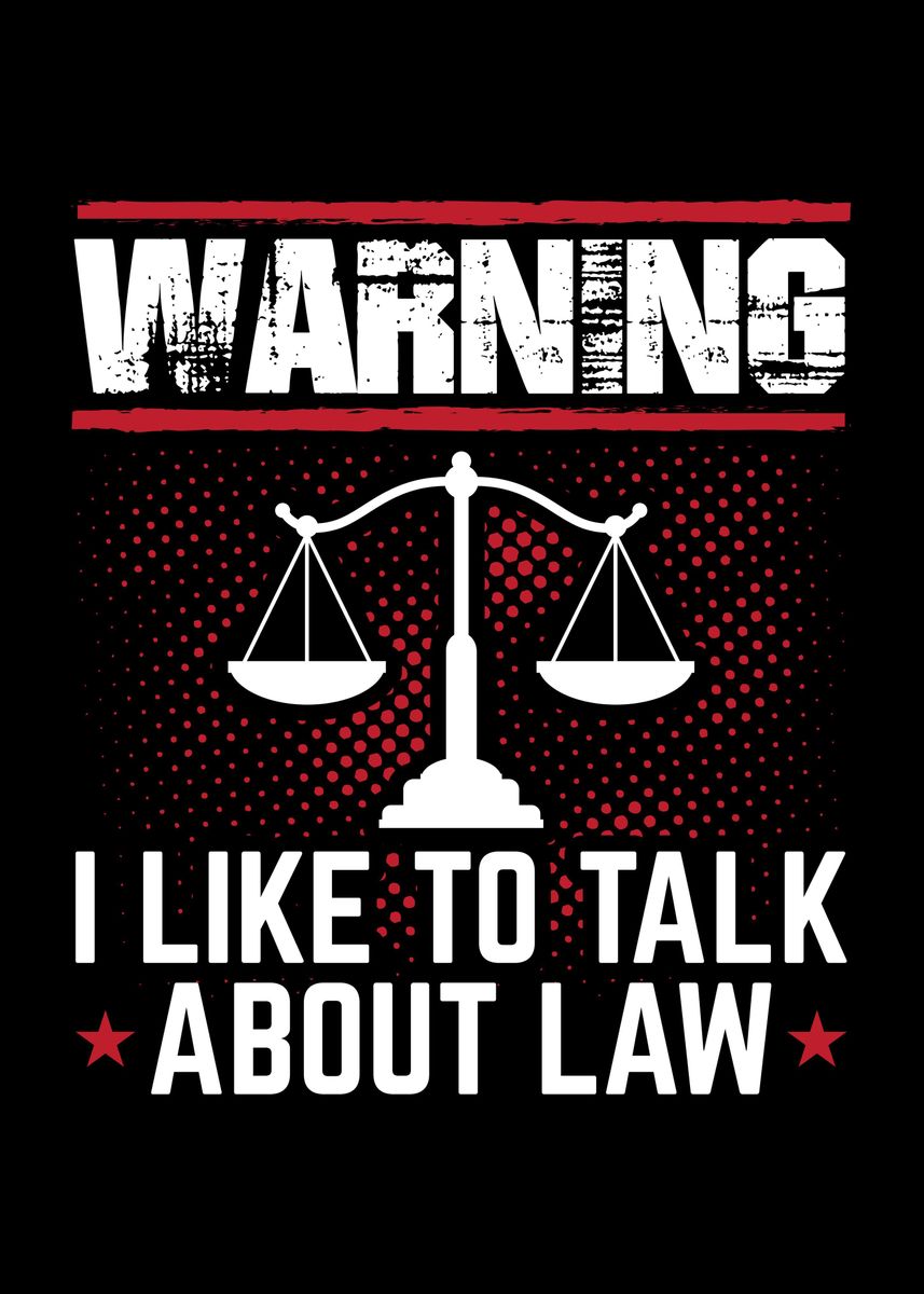 'Warning Law Lawyer Gift' Poster by TW Design | Displate