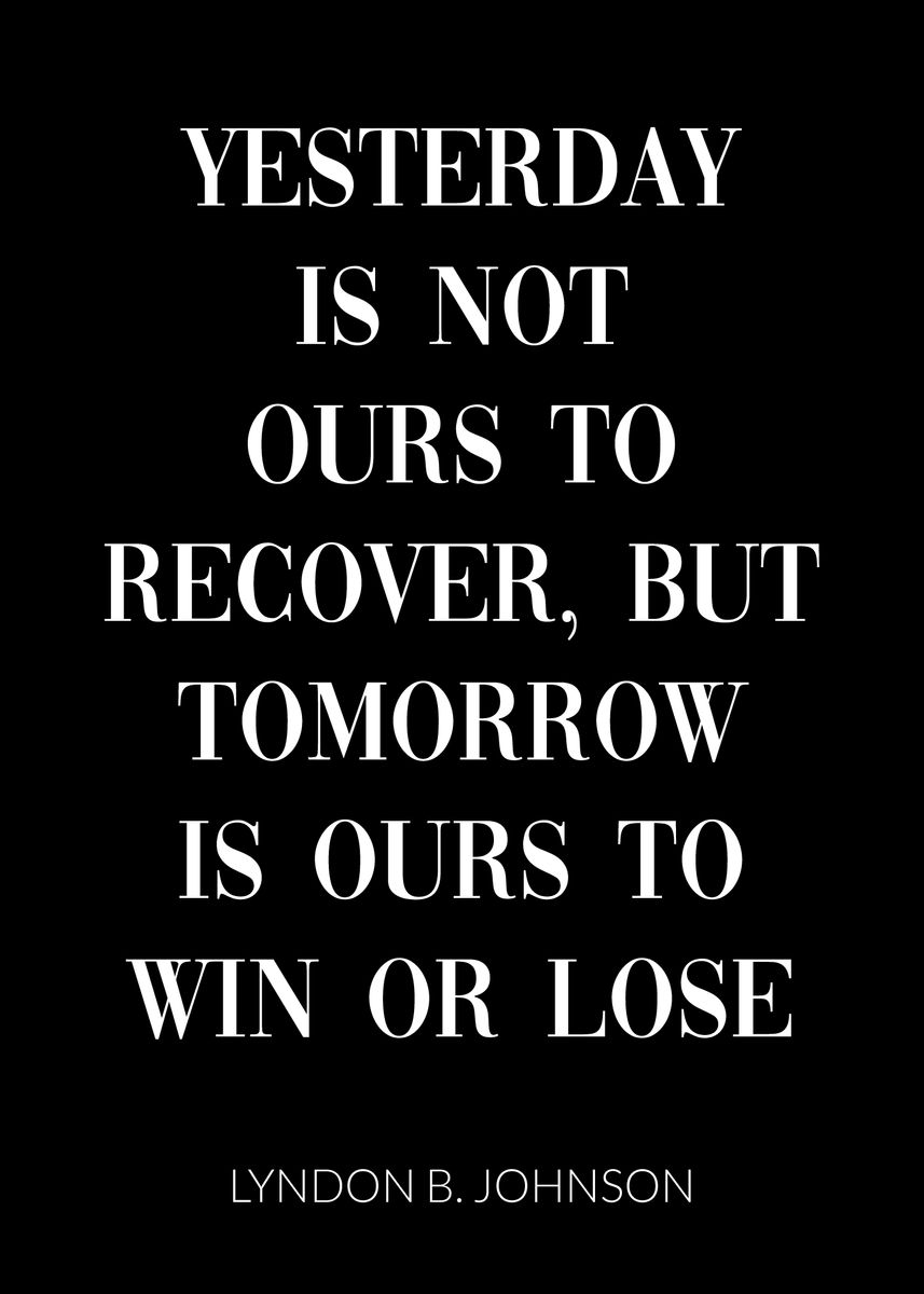 'Lyndon B Johnson Quote' Poster, picture, metal print, paint by ...