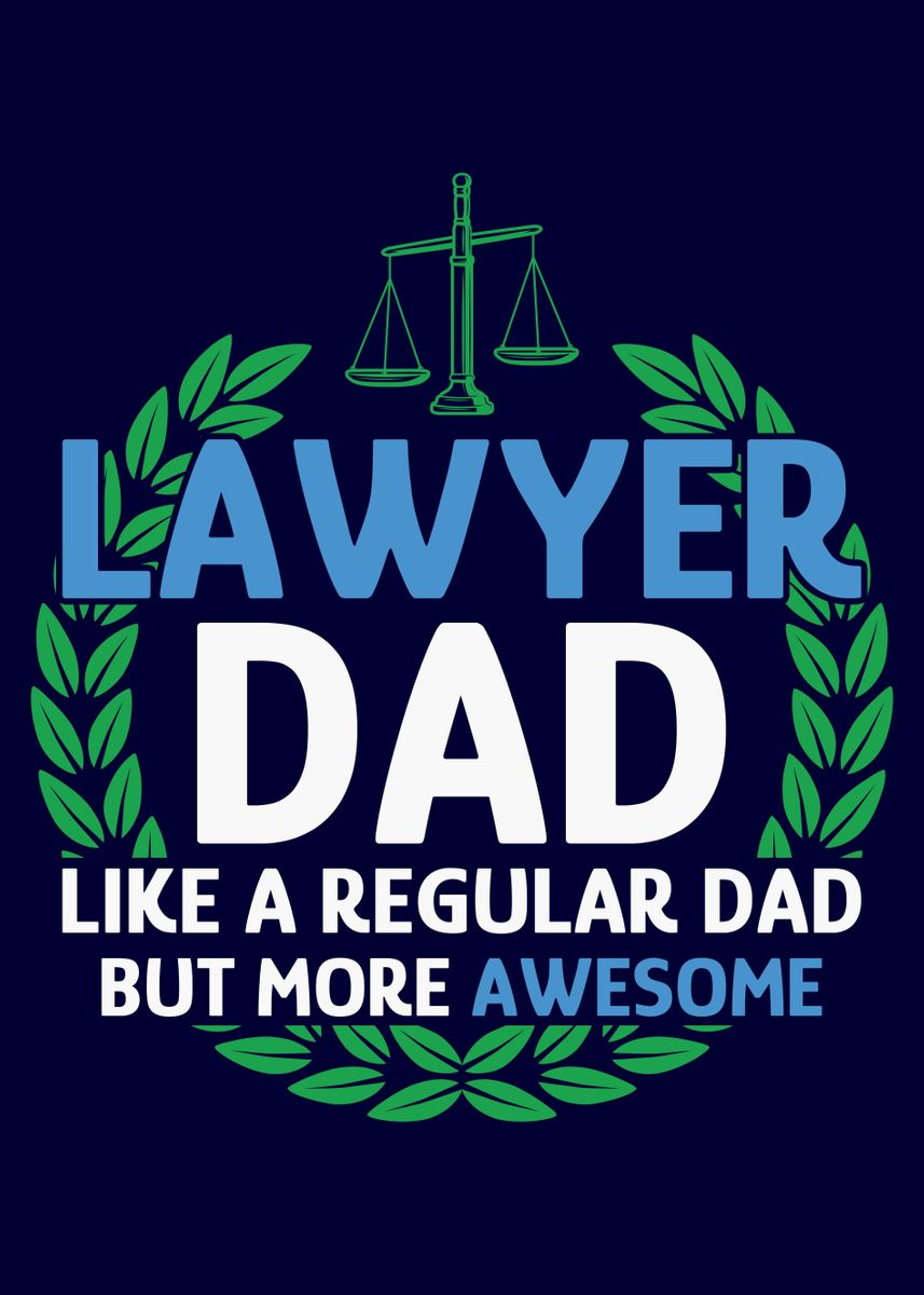 'Lawyer Dad' Poster by MzumO | Displate